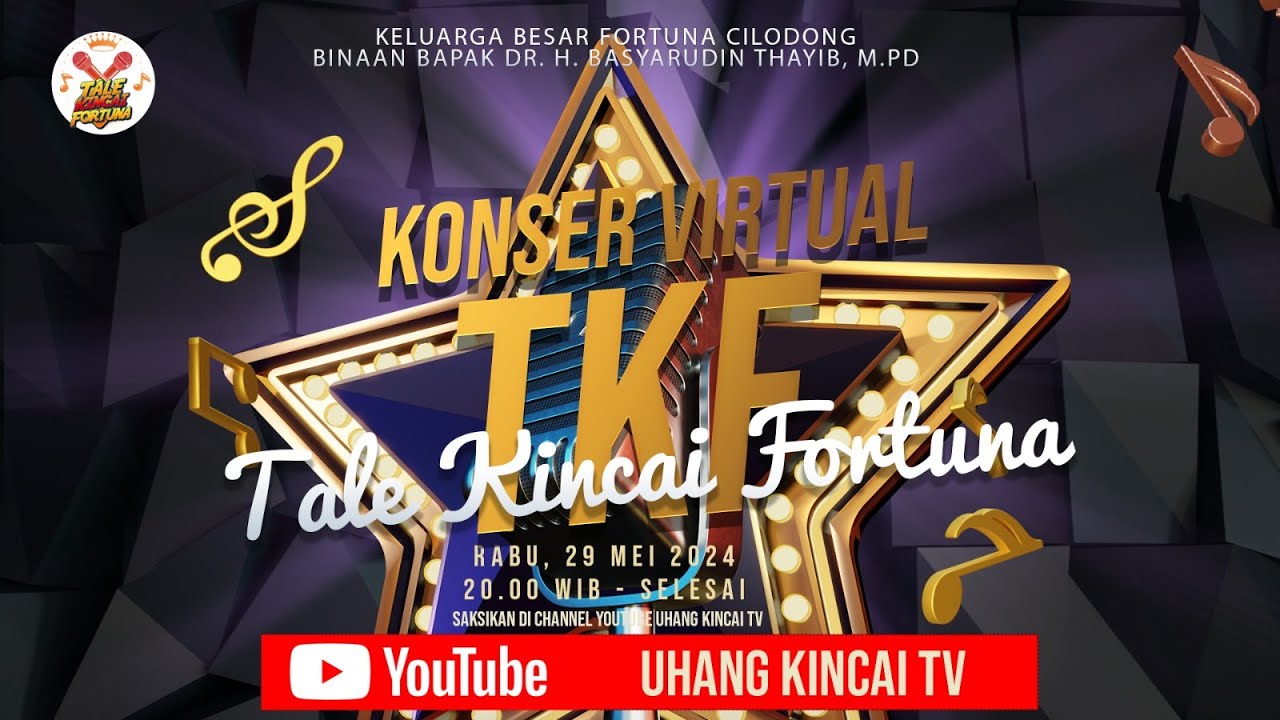 KONSER VIRTUAL TALE KINCAI FORTUNA (TKF) - YouTube