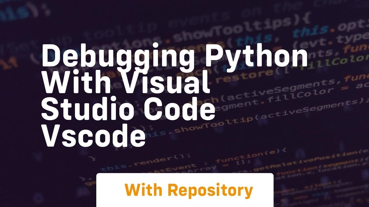 Debugging python with visual studio code vscode - YouTube