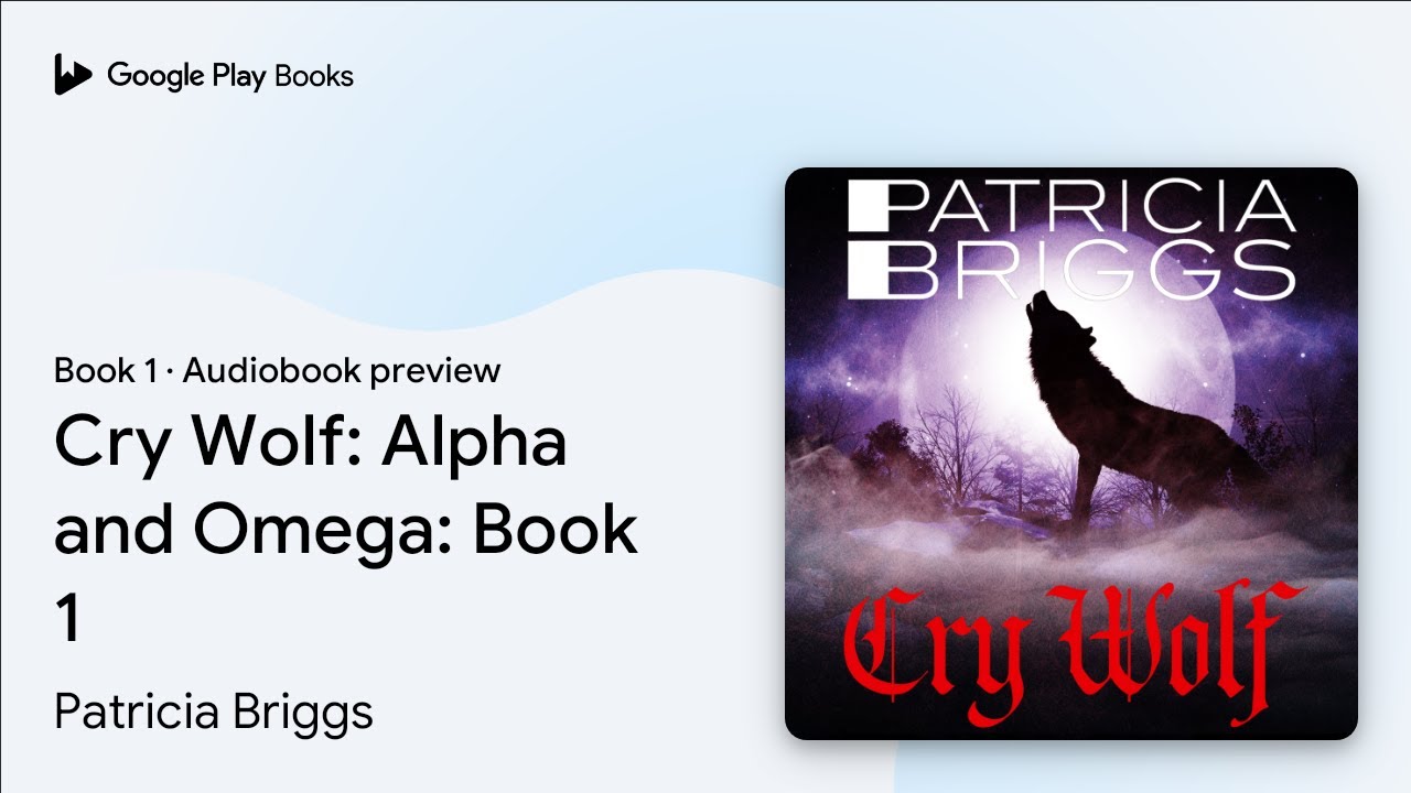 Cry Wolf: Alpha and Omega: Book 1 Book 1 by Patricia Briggs · Audiobook ...