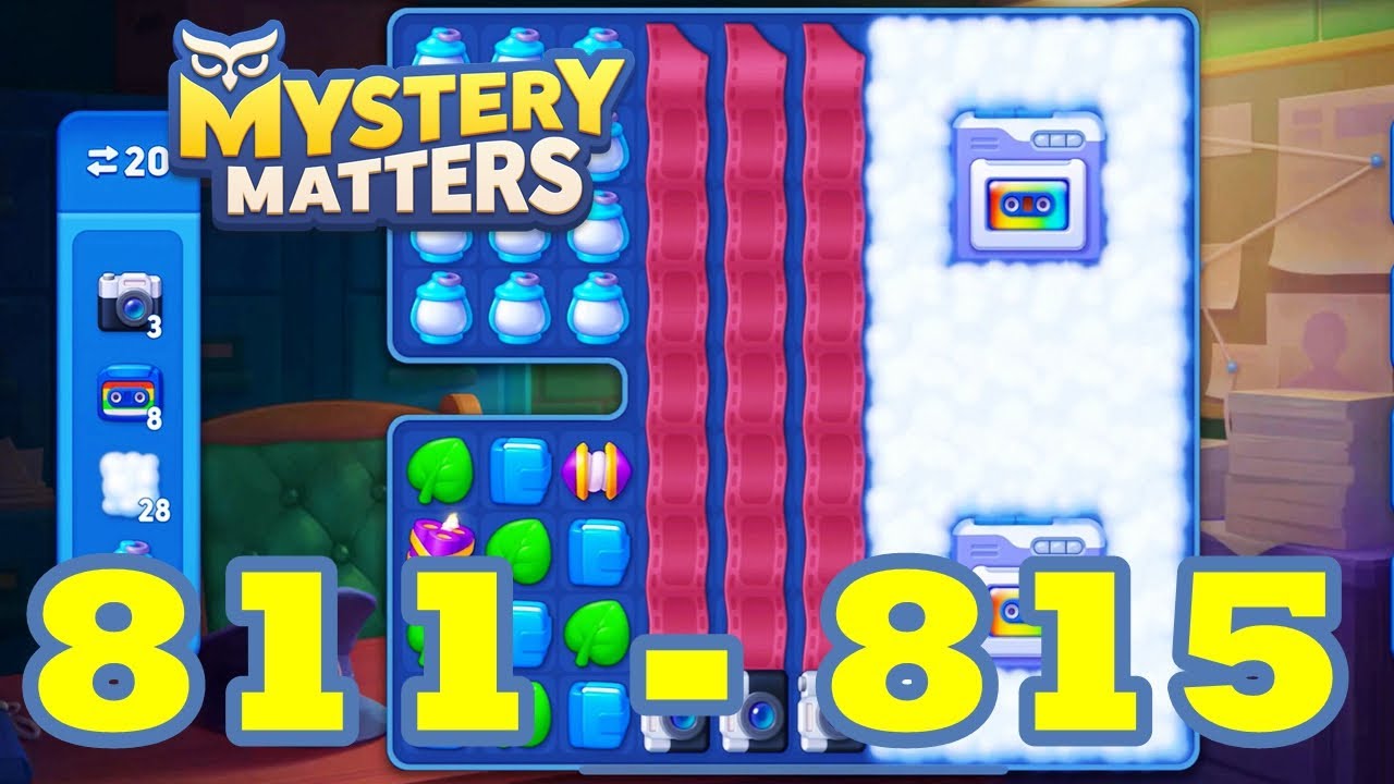 Mystery Matters Level 811 - 815 HD Gameplay | 3 match puzzle | Android ...
