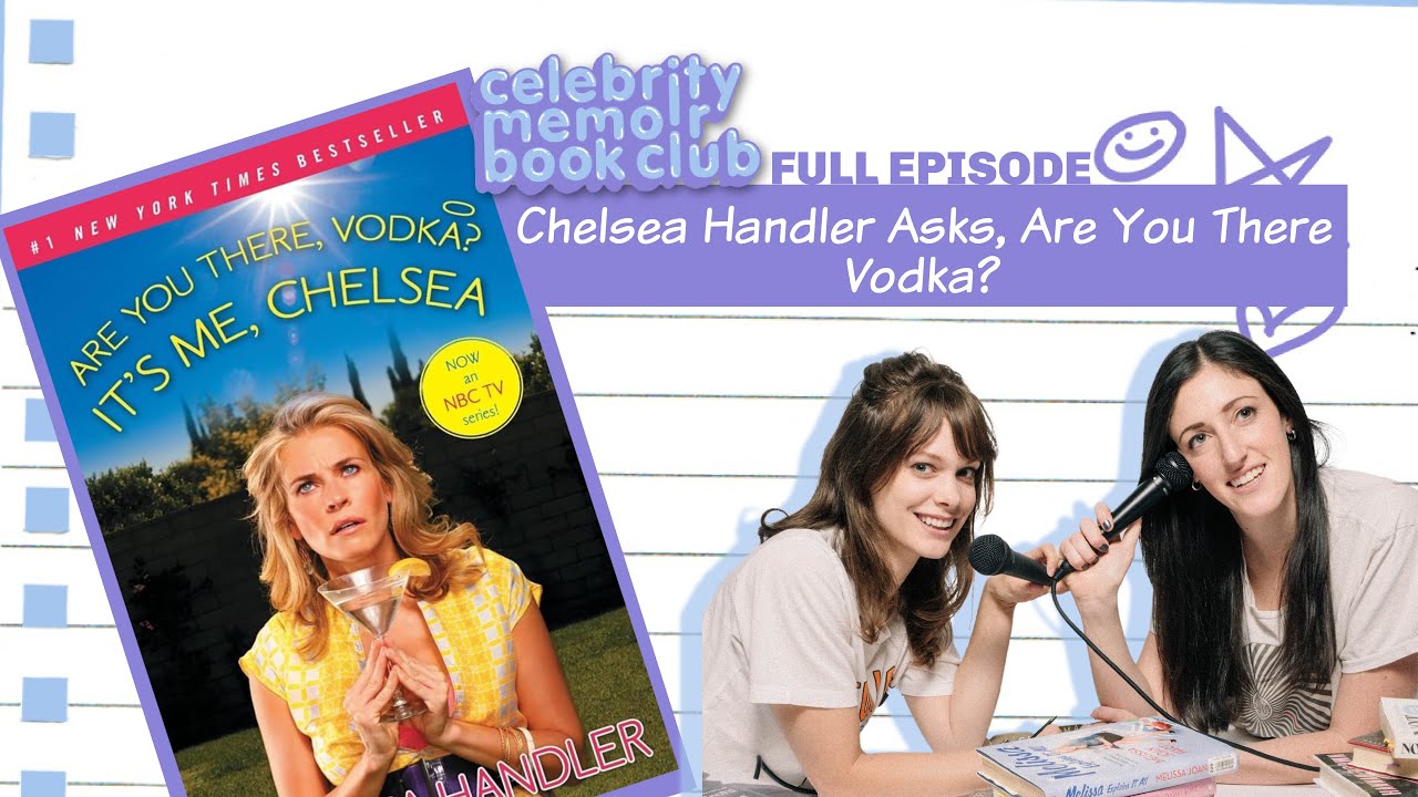 Chelsea Handler Asks, Are You There Vodka? -- Celebrity Memoir Book ...