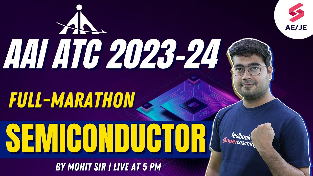 Semiconductor ib One Shot Marathon | AAI ATC Physics Lecture 2023 | AAI ...