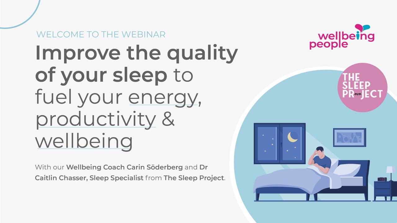 Improve the quality of your sleep to fuel your energy, productivity and ...