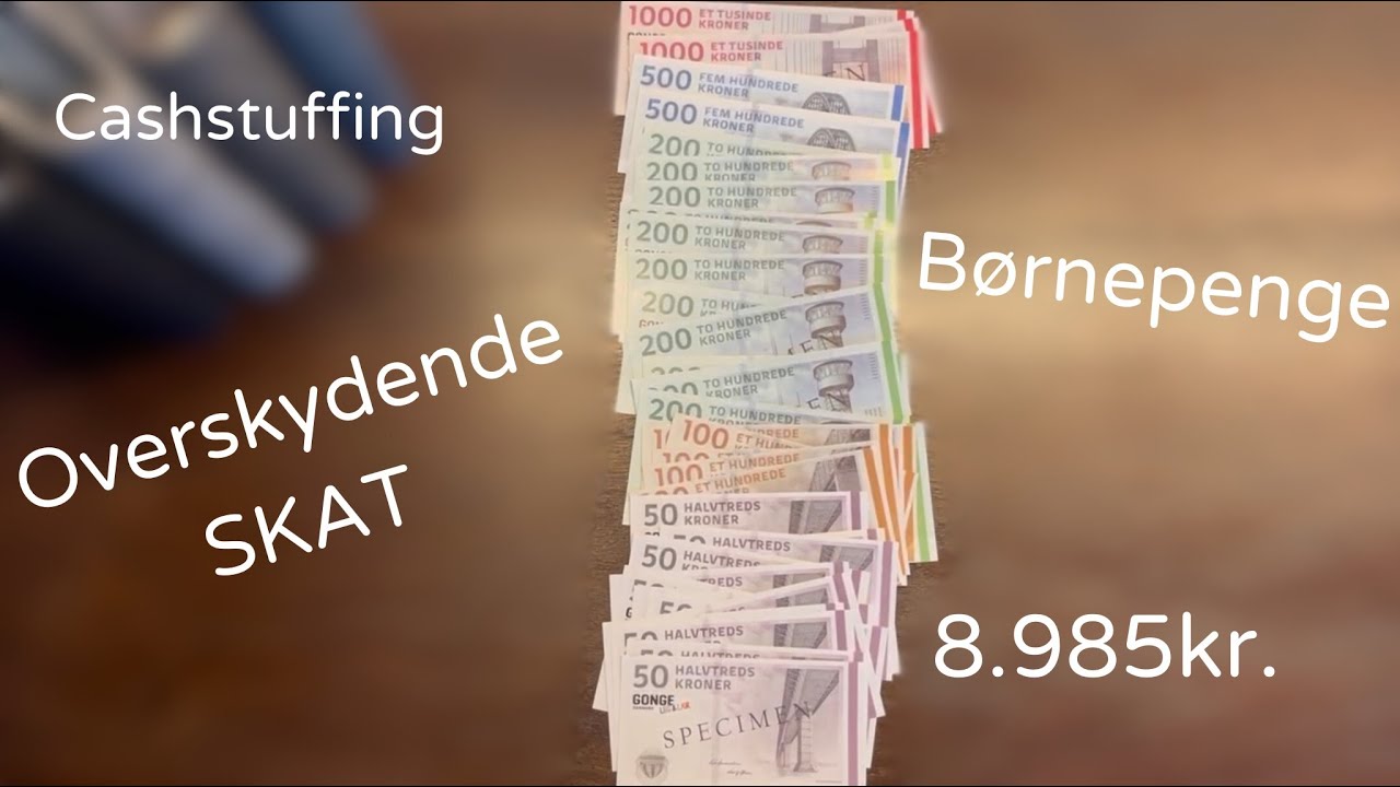 Jeg har fået penge tilbage i skat! | Cashstuffer 8.985kr! | Børnepenge ...