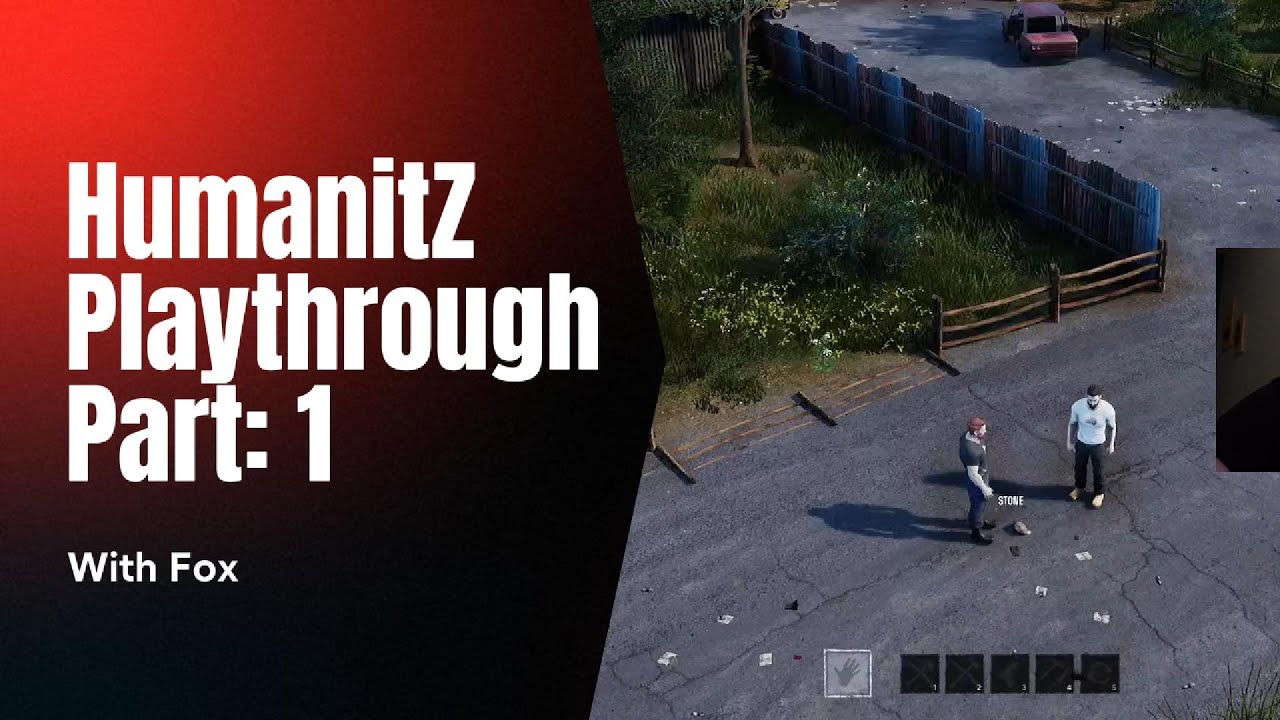 ZOMBIE SLAYIN WITH MY BROOOO | HumanitZ Part 1 - YouTube
