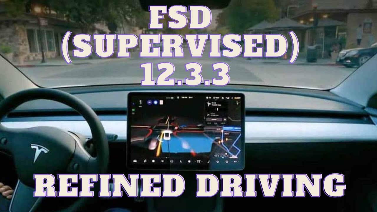 FSD (SUPERVISED) 12.3.3 REFINED DRIVING - YouTube
