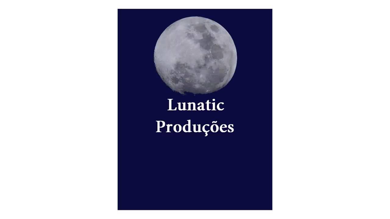 Lunatic YouTube lunatic-youtube