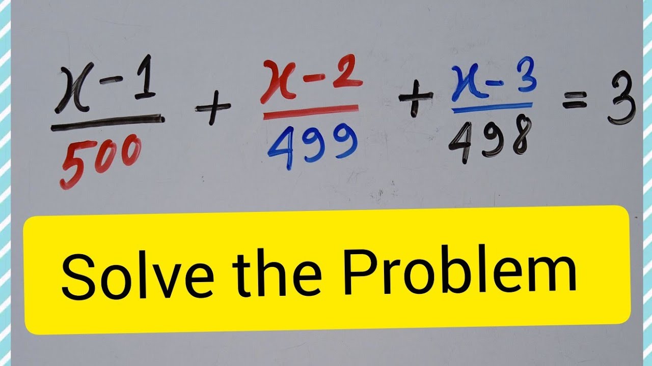 A Nice Algebraic Problem //solve x Value in this Mathematical Problem ...