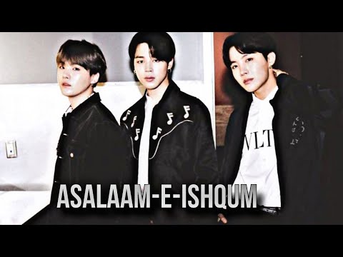 Asalaam-E-Ishqum song ft. YOONMINSEOK || Yoonmin