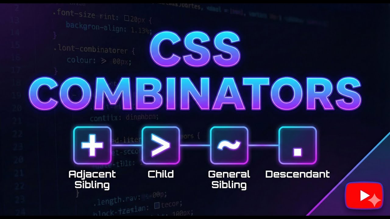 CSS COMBINATORS - YouTube
