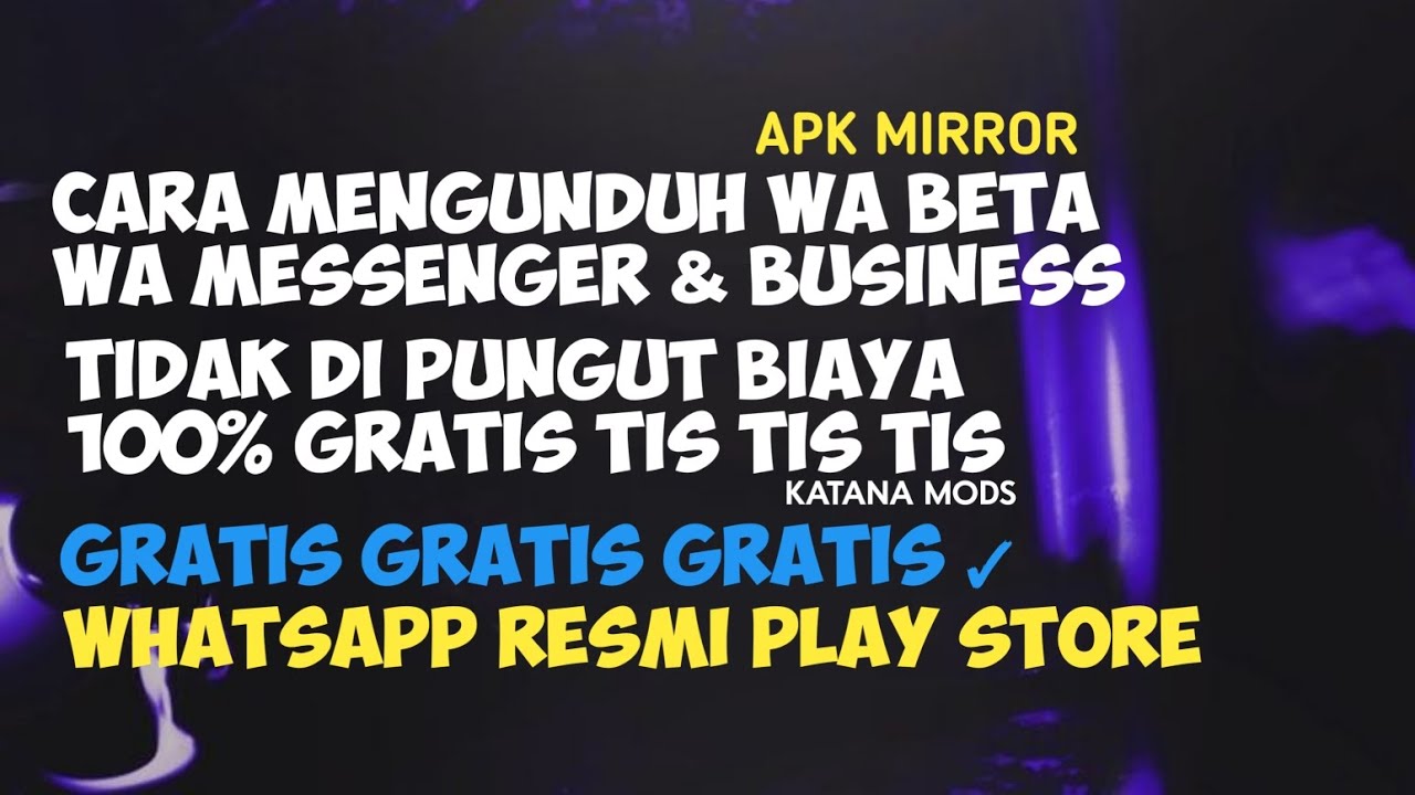 CARA UNDUH WA BETA MESSENGER ATAU BUSINESS | GRATIS 100% | BUKAN WA MODS ATAU WA MODIFIKASI ...