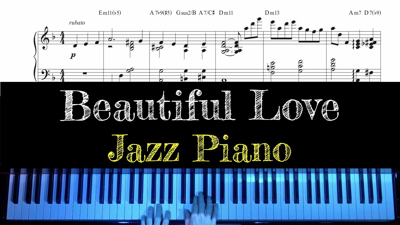 Beautiful Love - Jazz Piano Arrangement with Sheet Music by Jacob ...