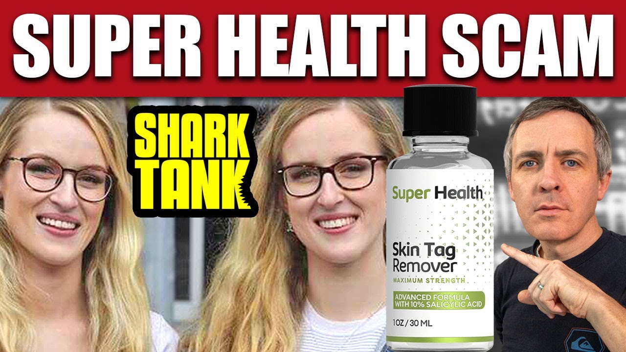 Super Health Skin Tag Remover 'Shark Tank' Scam: Anna and Samantha ...