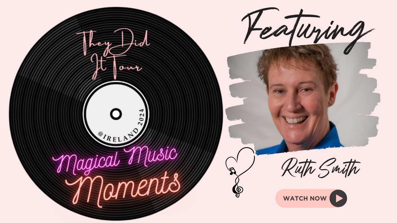 Magical Music Moments with Ruth Smith - YouTube