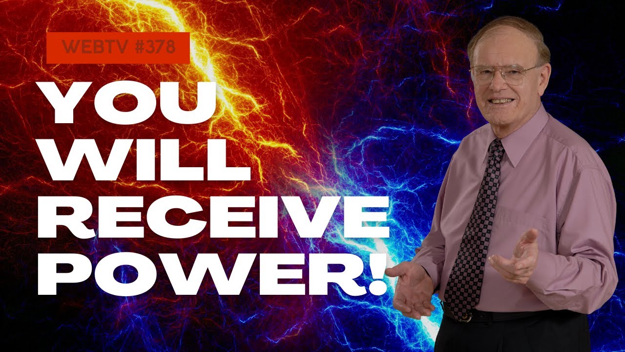 You will receive Power from the Holy Spirit! (WebTV 378) - YouTube
