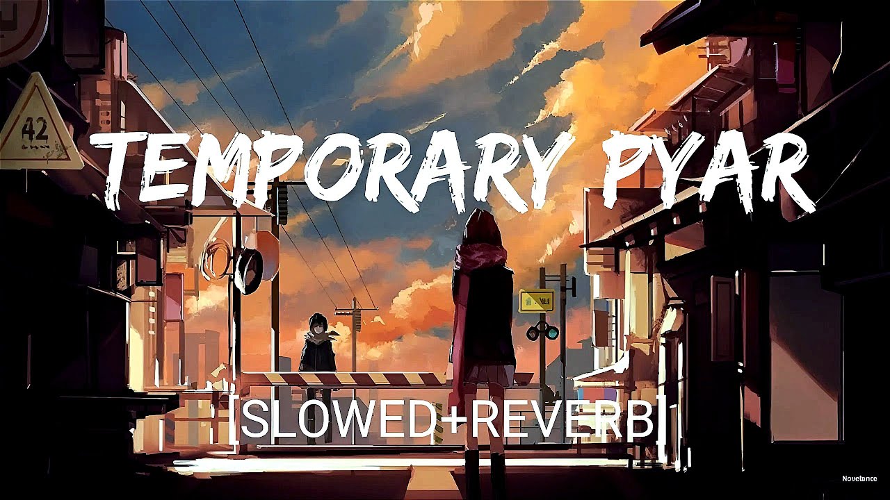 Temporary pyar🔥[ Lofi + Slowed-Reverb ] Song🎶🔥#viral #video #lofi # ...