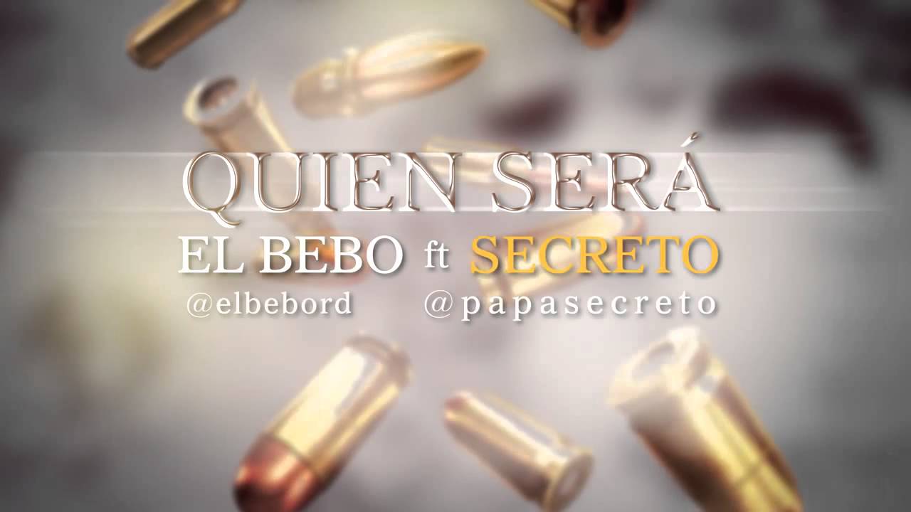 Secreto El Biberon ft Bebo - Quien Será (Official Trailer) - YouTube