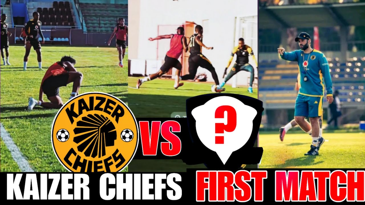 KAIZER CHIEFS FIRST FRIENDLY MATCH IN TURKEY | RESULTS | TEAM - YouTube