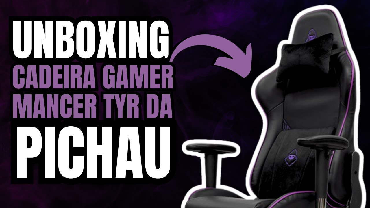 UNBOXING da minha CADEIRA GAMER da PICHAU!! Mancer TYR Purple Edition ...
