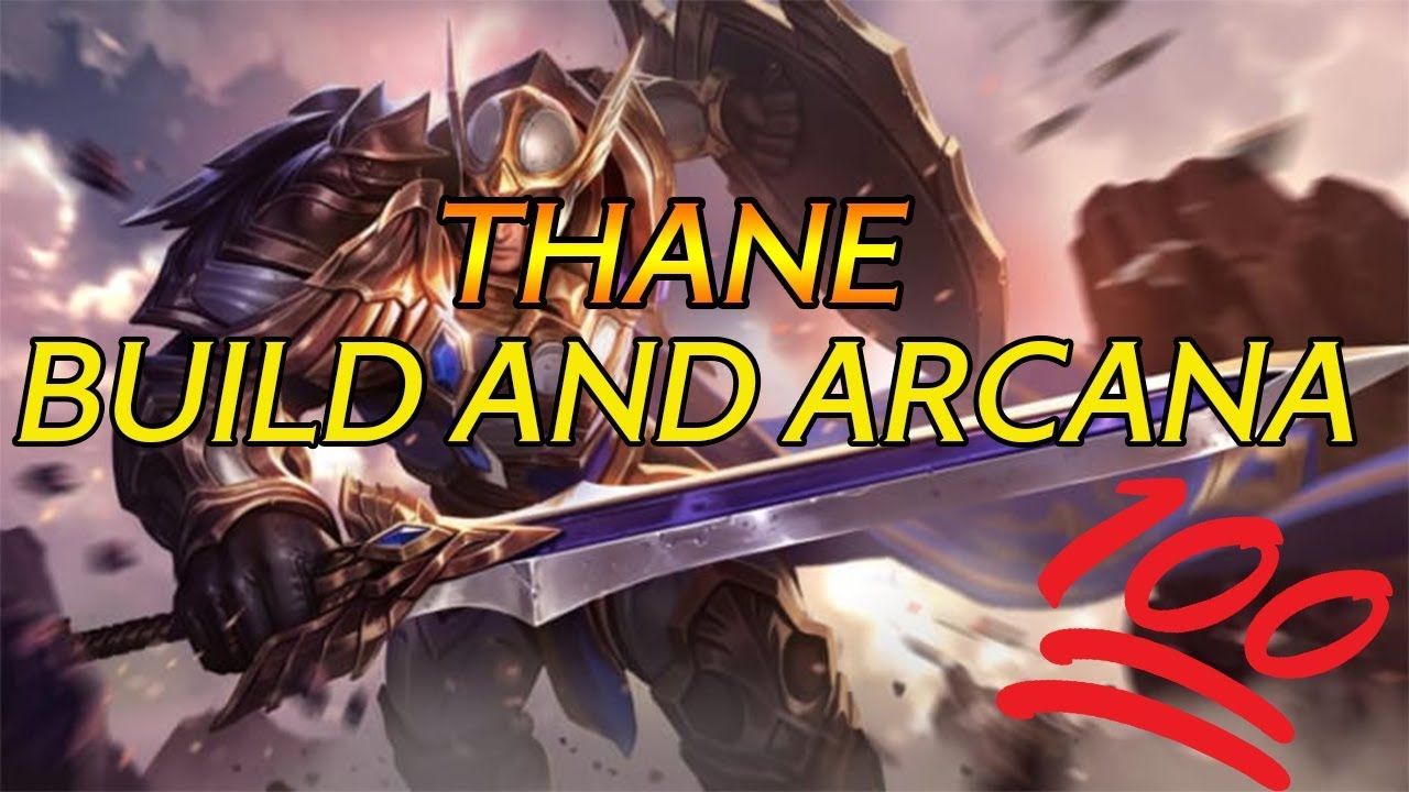 ARENA OF VALOR | HOW TO PLAY THANE GAMEPLAY VIDEO | BUILD AND ARCANA ...