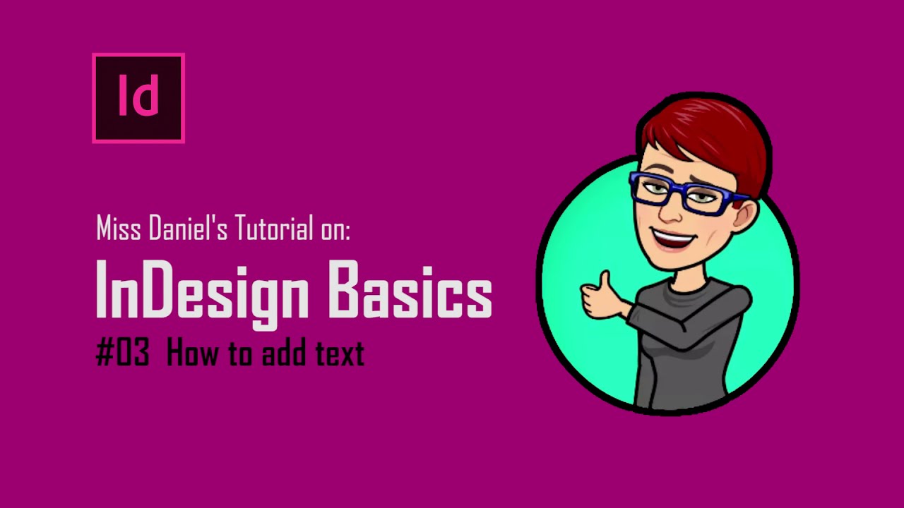 Indesign 03 How To Add Text YouTube Indesign 03 How To Add Text YouTube
