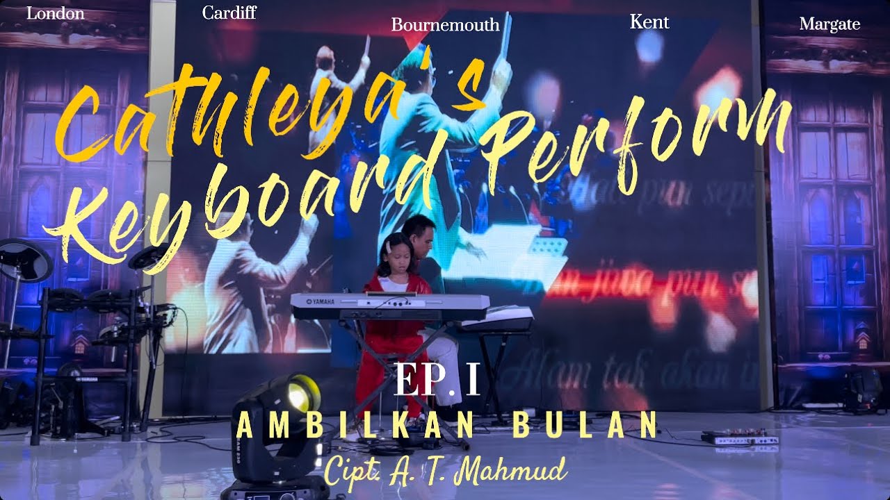 Ambilkan Bulan Keyboard performance by Cathleya Zaara - YouTube