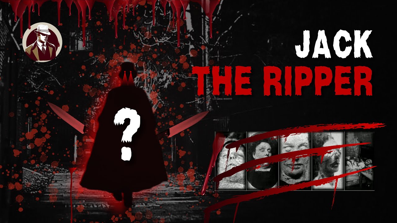 The Hunt for Jack the Ripper's Identity | A True Crime Investigation ...