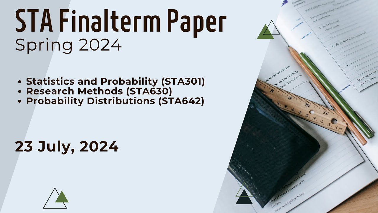 Virtual University of Pakistan Spring 2024 : Statistics (STA) |Final ...