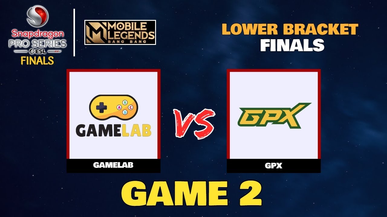 GAMELAB vs GPX | Game 2 | Snapdragon Mobile Challenge Season | LOWER ...
