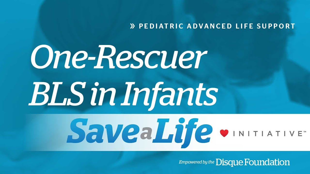 3d: One-Rescuer BLS in Infants (2025) - YouTube