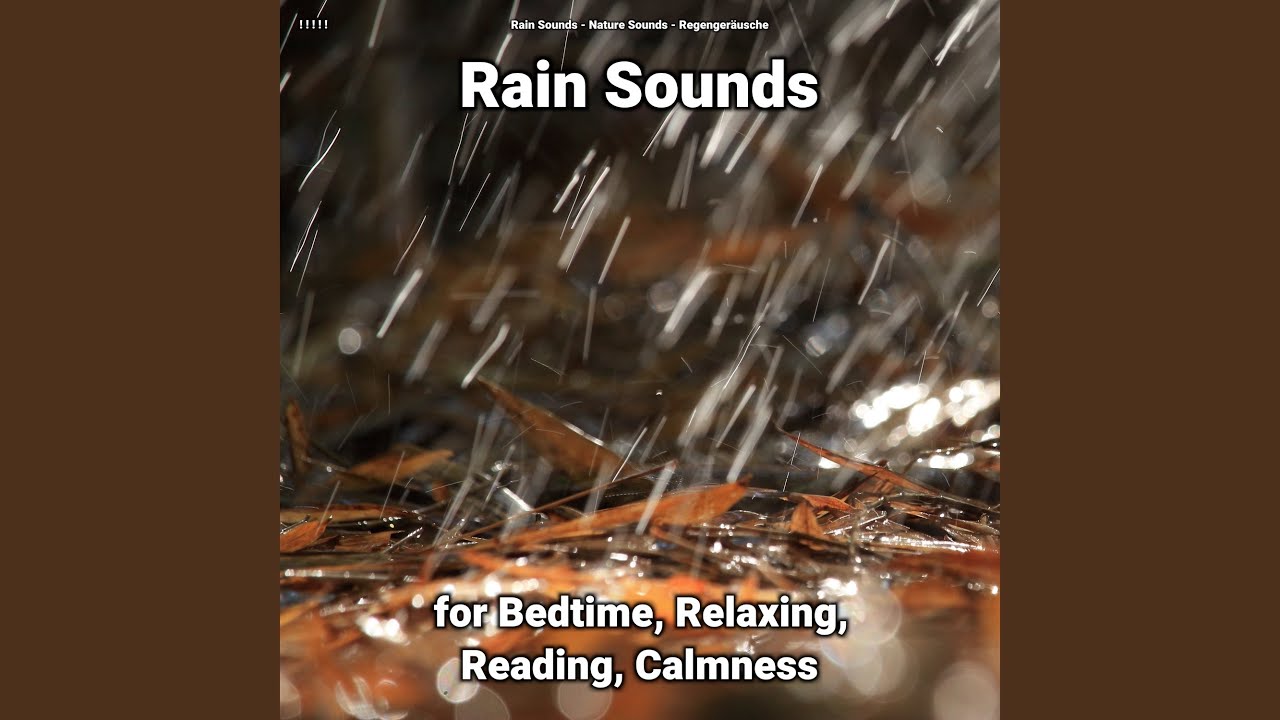 Rain Sounds for Bedtime and Relaxing Pt. 15 - YouTube