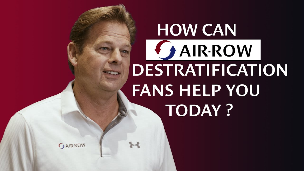 How can Air-Row Destratification Fans help you today - YouTube