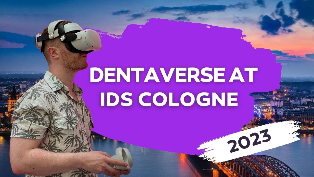 IDS Cologne 2023 Recap | Dentaverse Shines at the 100th Celebration of ...