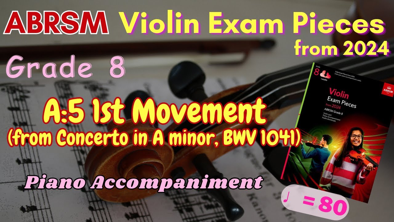 [Piano Accom] ABRSM Violin 2024 Grade 8 A:5 1st movt Concerto in A ...