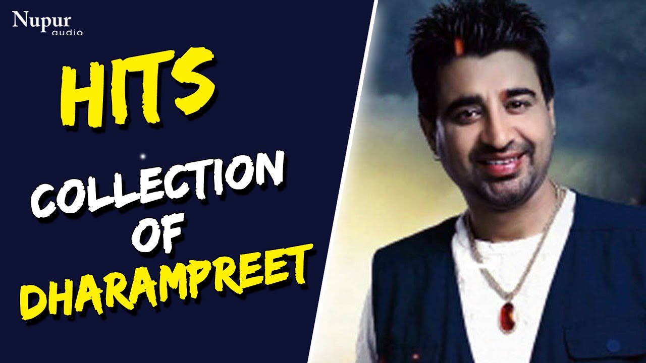 Dharampreet Hit Collection | Jukebox | New Punjabi Songs | Priya Audio ...
