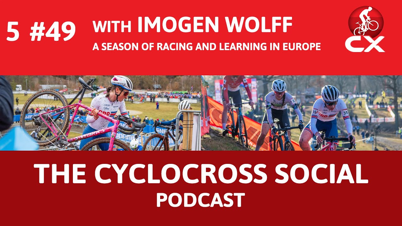 Meet Imogen Wolff | Cyclocross Social Podcast (S5E49) - YouTube