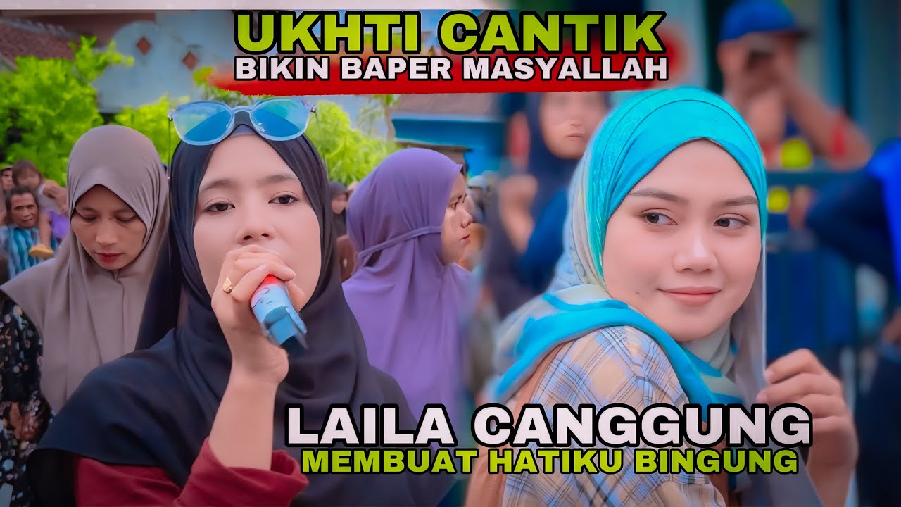 UKHTI CANTIK BIKIN BAPER REQUES LAGU LAILA CANGGUNG - NIA DIRGHA IRAMA ...