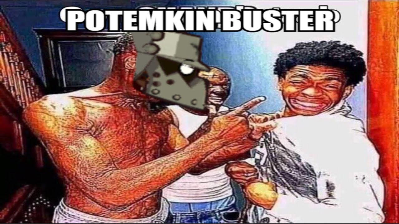 POTEMKIN BUSTER - YouTube