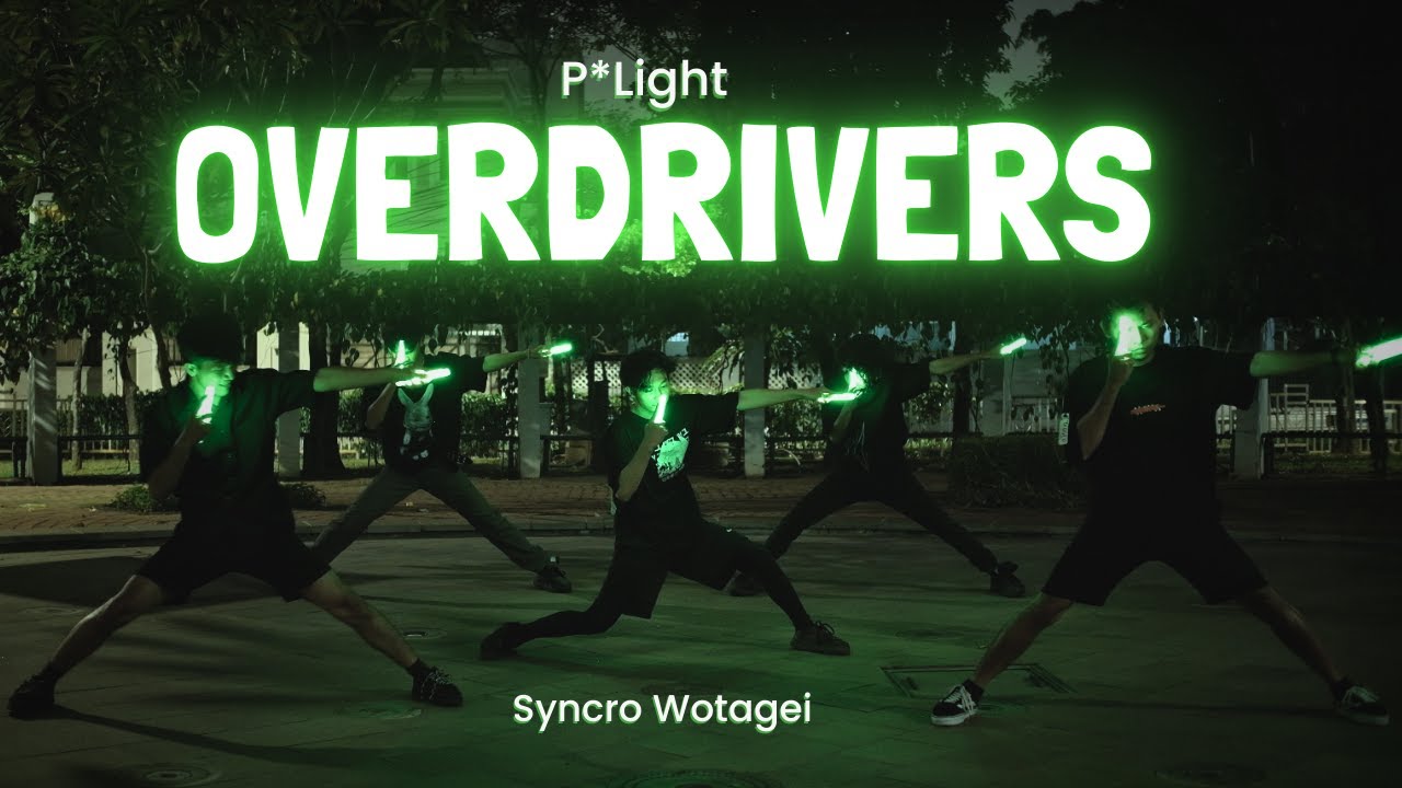 【ヲタ芸】OVERDRIVERS / P*Light【Syncro】 - YouTube