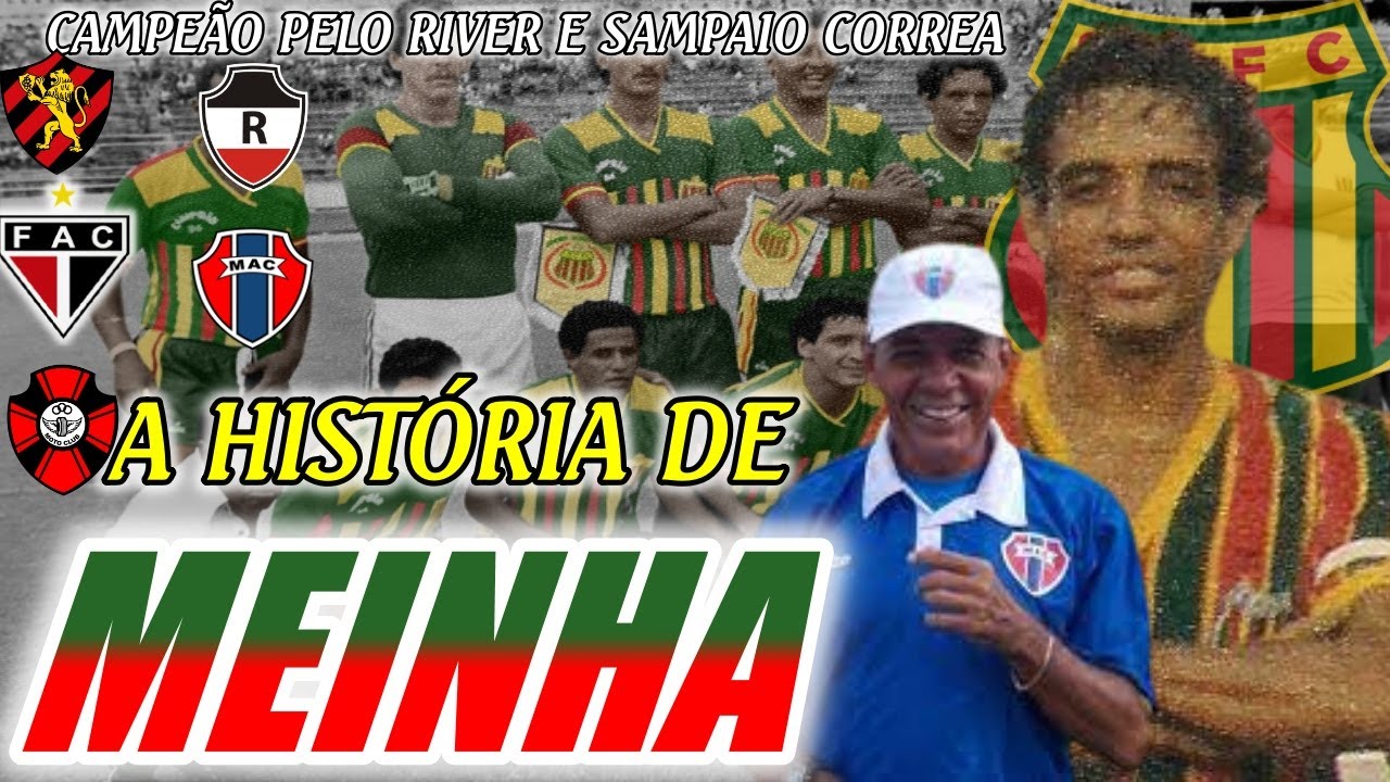 A HISTÓRIA DE "MEINHA" MEIO CAMPO CRIA DO SPORT E CAMPEÃO PELO SAMPAIO ...