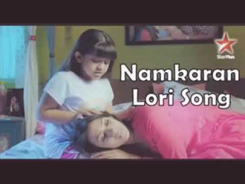 #namkaran lori ...