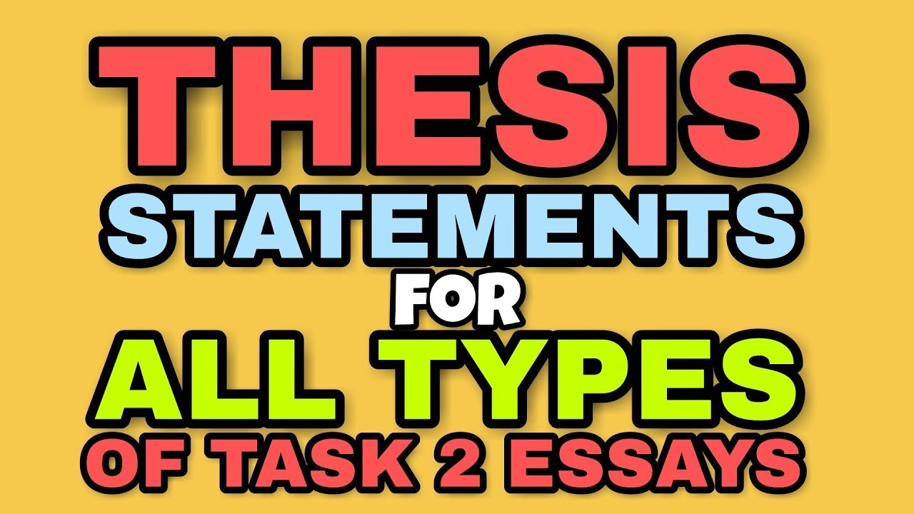 Thesis statement || All types of Task 2 essay - YouTube