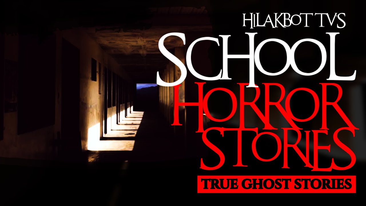 SCHOOL HORROR STORIES 3 | True Horror Story | Philippine Ghost Stories ...