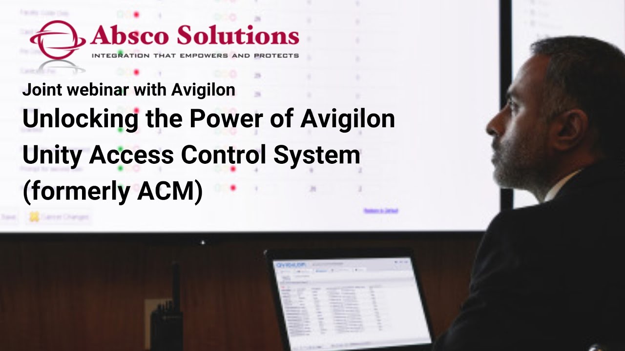 October 2023 Absco Avigilon Unity Access Webinar - YouTube