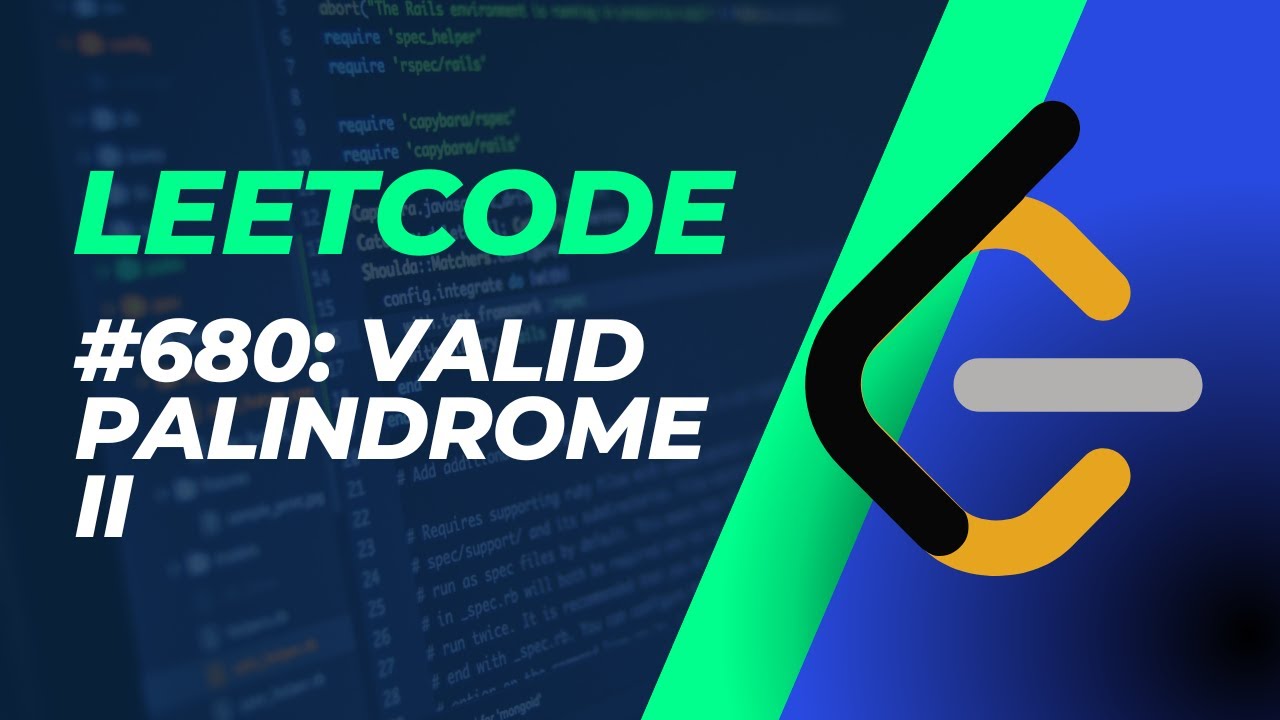 Leetcode 680 Easy Valid Palindrome Ii Python Youtube 4659