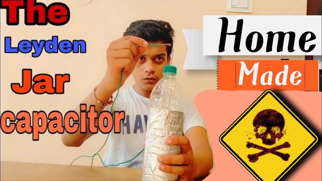 How to make the Leyden jar capacitor at Home - YouTube