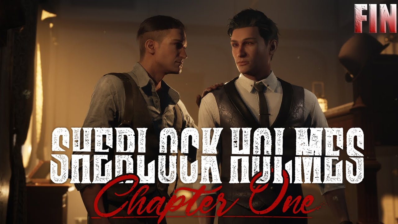 My Last Goodbyes... | Sherlock Holmes Chapter One FINALE - YouTube