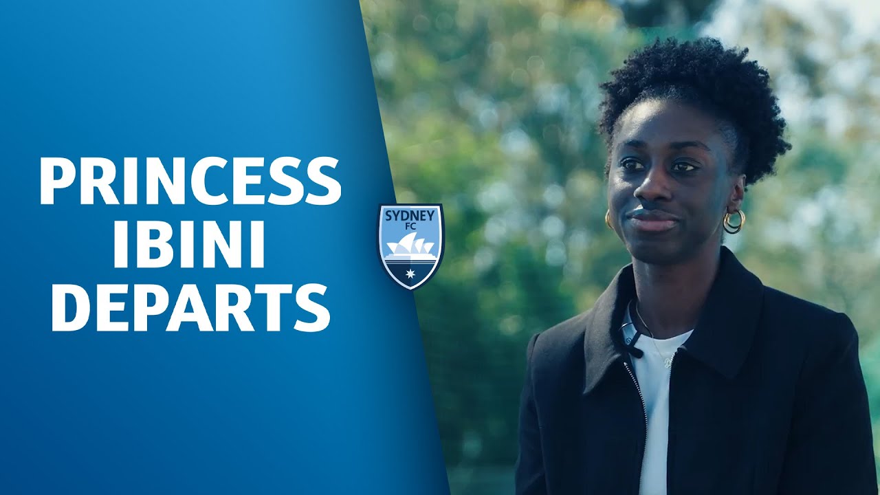 EMOTIONAL Princess Ibini departs Sydney FC - YouTube