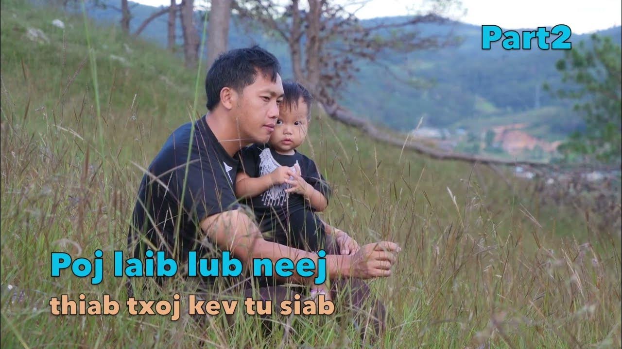 Poj laib lub neej thiab kev tu siab part2 11/05/2022 - YouTube