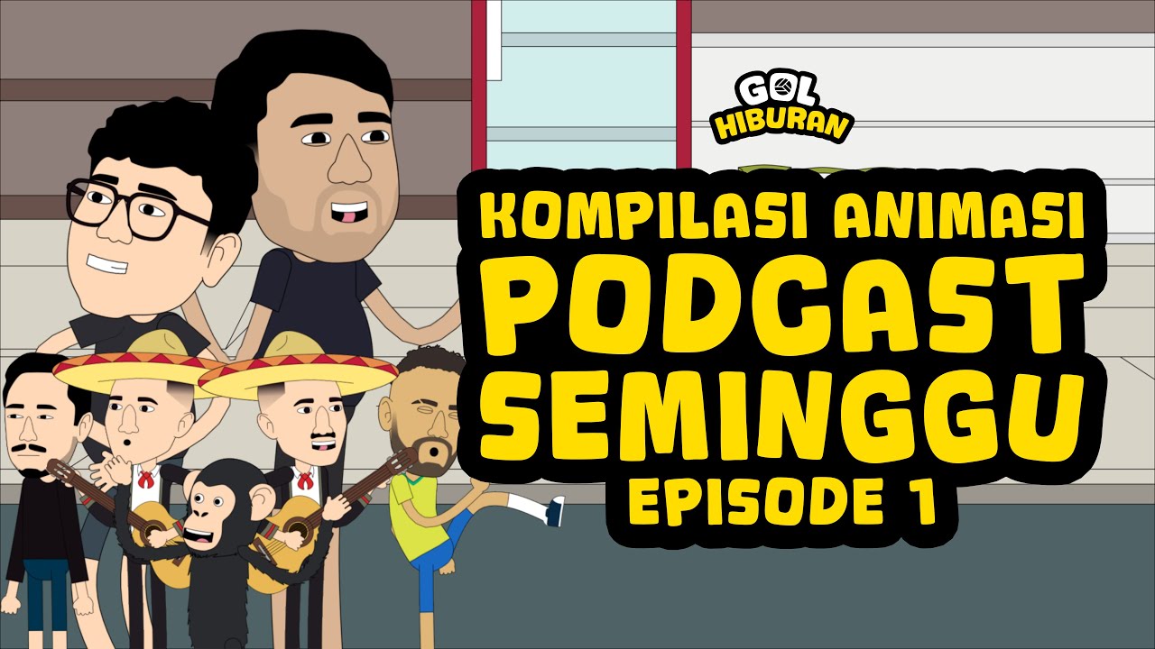 KOMPILASI ANIMASI PODCAST SEMINGGU EPISODE 1 - YouTube